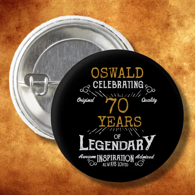 70th Birthday Black Gold Legendary Retro Button | Zazzle