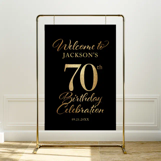 70th Birthday Black & Gold Welcome Sign | Zazzle