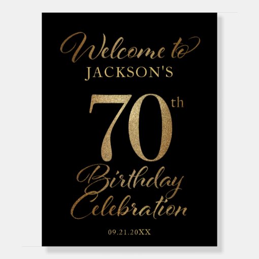 70th Birthday Black & Gold Welcome Sign | Zazzle