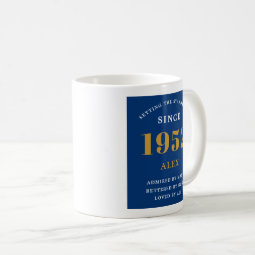 70th Birthday Name 1952 Blue Gold Elegant Chic Coffee Mug | Zazzle