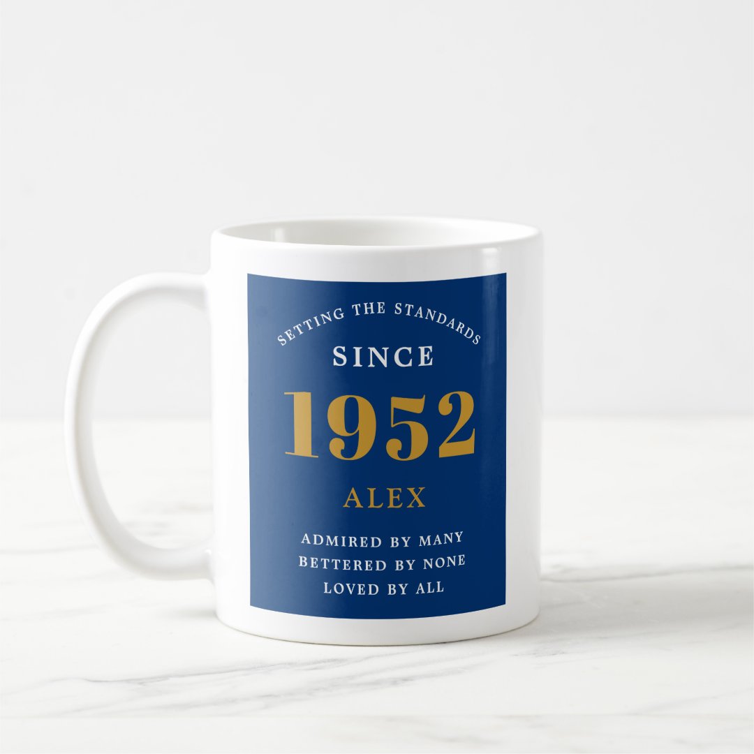 70th Birthday Name 1952 Blue Gold Elegant Chic Coffee Mug | Zazzle