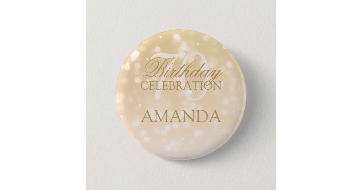 70th Birthday Party Gold Bokeh Sparkle Lights Pinback Button | Zazzle