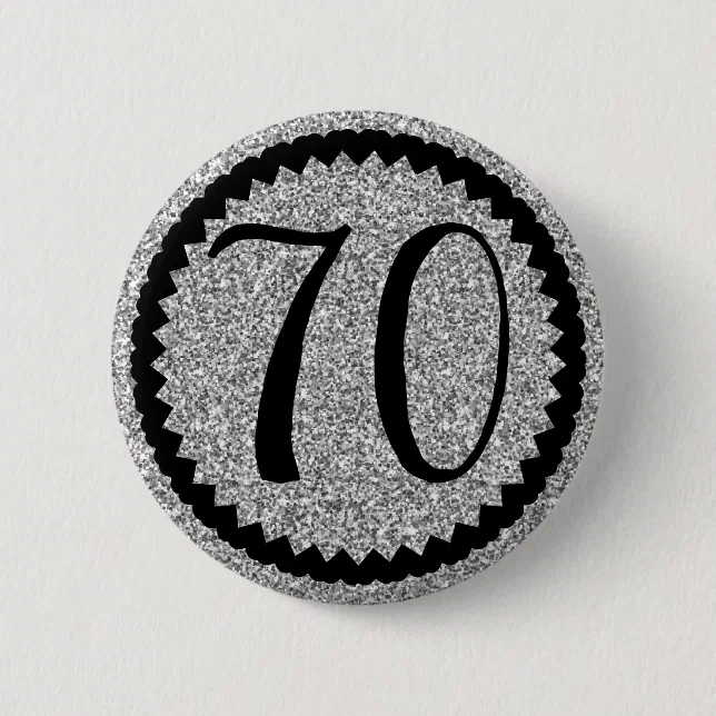 70th Birthday Party Silver Glitter Classic Button | Zazzle