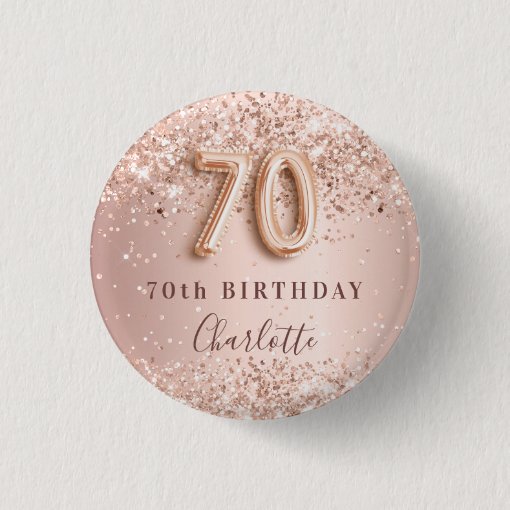70th birthday rose gold blush glitter name tag button | Zazzle