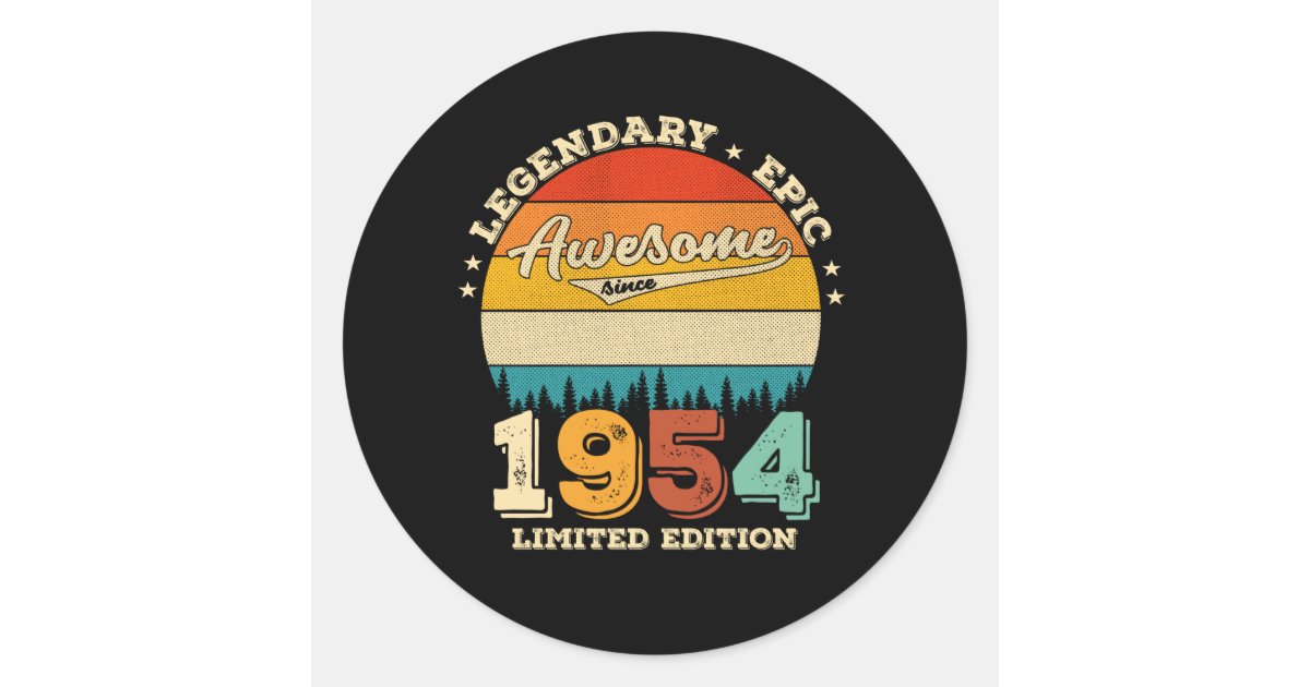 71 Year Old Bday 1954 Awesome 71st Birthday Gift Classic Round Sticker ...