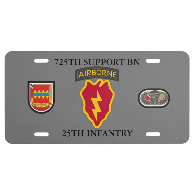 725TH SUPPORT BATTALION 25TH INFANTRY LICENSE PLATE | Zazzle