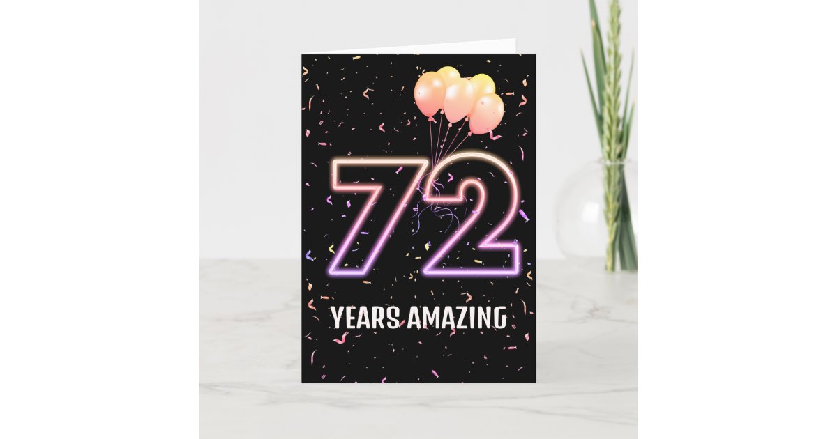 72nd Birthday Balloons and Confetti Card | Zazzle