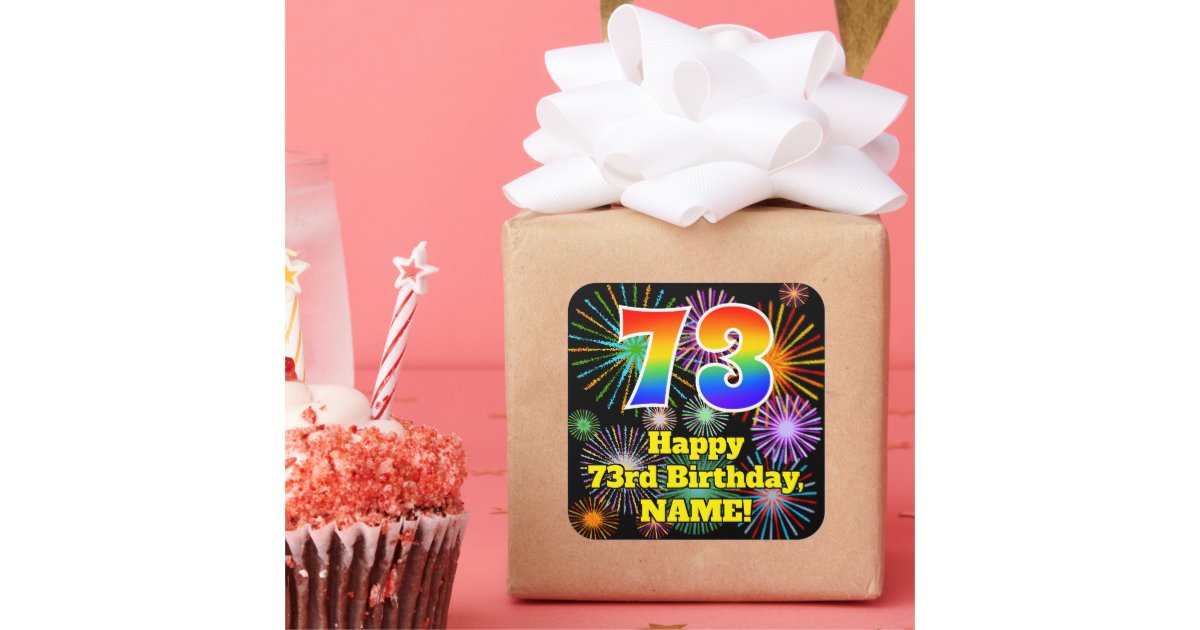 73rd Birthday: Fun Fireworks Look, Rainbow # 73 Square Sticker | Zazzle