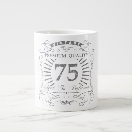75th Birthday Gag Gift Large Coffee Mug | Zazzle.com