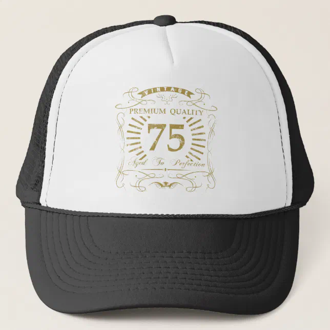 75th Birthday Gag Gift Trucker Hat | Zazzle