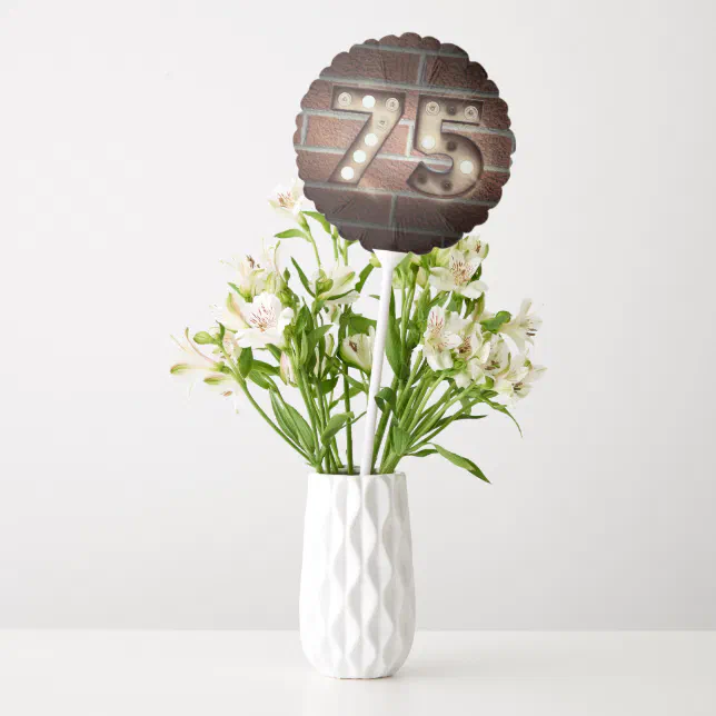 75th Birthday Marquee Lights On Brick Balloon | Zazzle