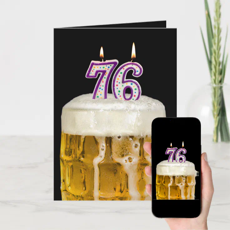 76th Birthday Beer on black Card | Zazzle