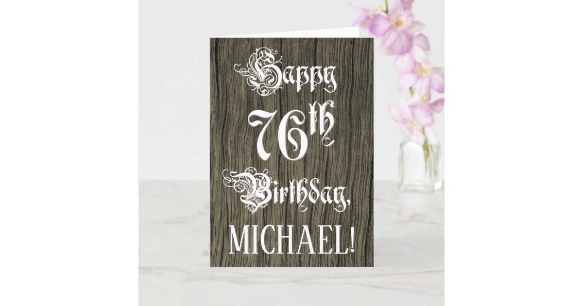 76th Birthday: Fancy, Elegant Text; Faux Wood Look Card | Zazzle