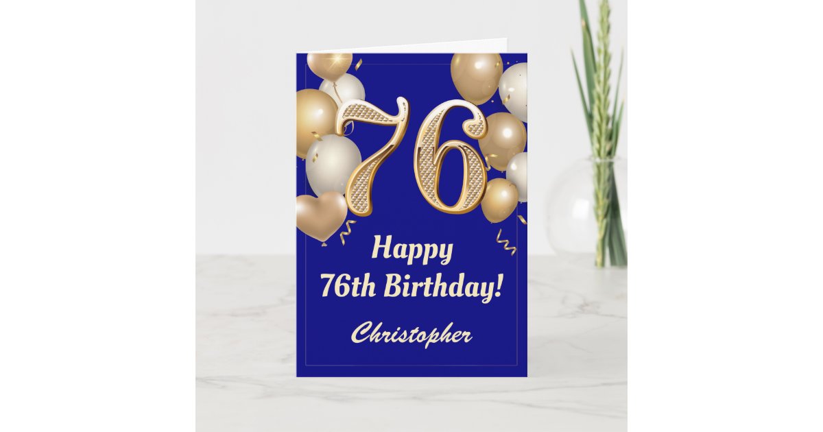 76th Birthday Navy Blue and Gold Balloons Confetti Card | Zazzle