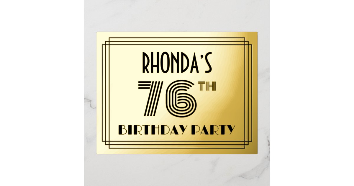 76th Birthday Party ~ Art Deco Style “76” + Name Foil Invitation ...