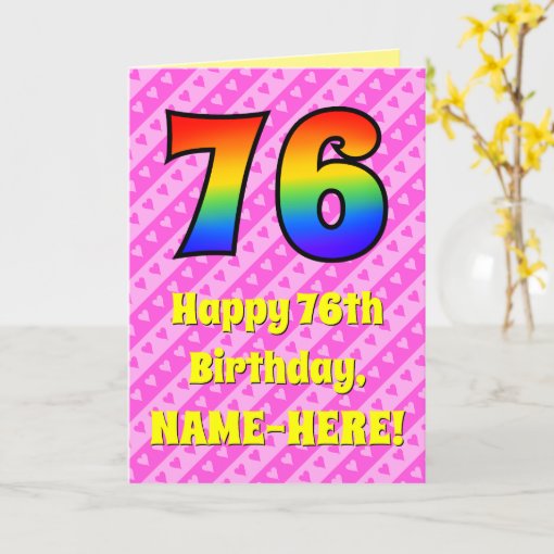 76th Birthday: Pink Stripes & Hearts, Rainbow # 76 Card | Zazzle