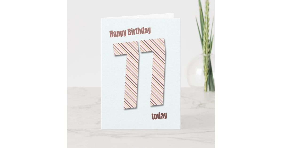 77th birthday card | Zazzle