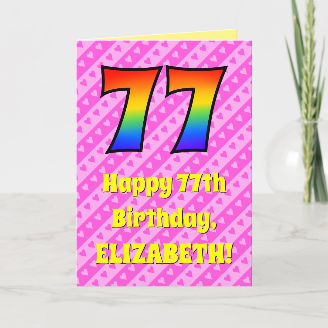 77th Birthday: Pink Stripes & Hearts, Rainbow # 77 Card | Zazzle