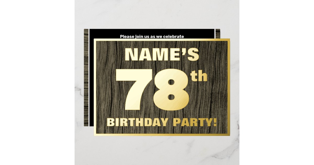 78th Birthday Party: Bold, Faux Wood Grain Pattern Foil Invitation | Zazzle