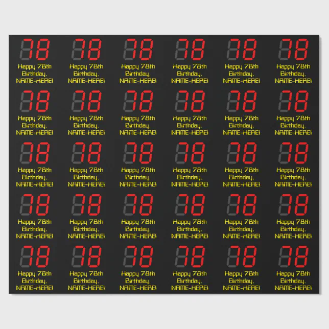 78th Birthday: Red Digital Clock Style "78" + Name Wrapping Paper | Zazzle