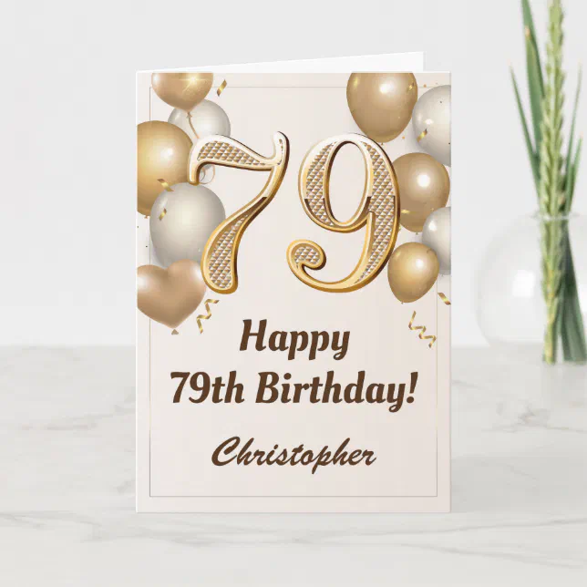 79th Birthday Gold Balloons and Confetti Birthday Card | Zazzle