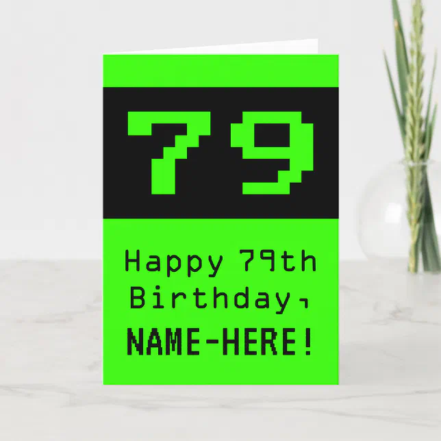 79th Birthday: Nerdy / Geeky Style "79" and Name Card | Zazzle