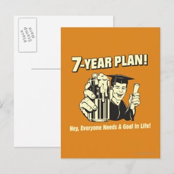 7 Year Plan: Everyone Needs a Goal Postcard | Zazzle