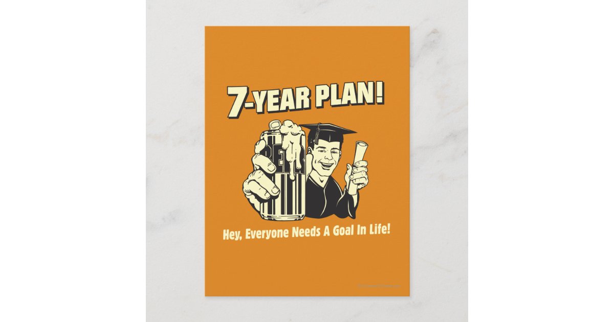 7 Year Plan: Everyone Needs a Goal Postcard | Zazzle