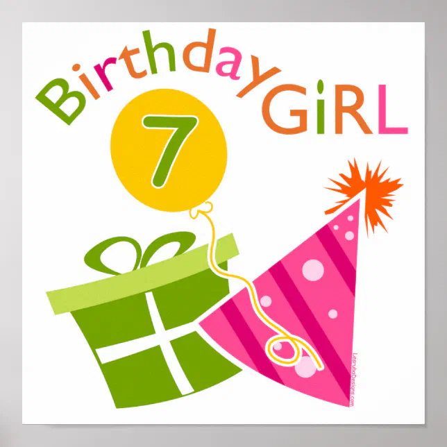 7th Birthday - Birthday Girl Poster | Zazzle