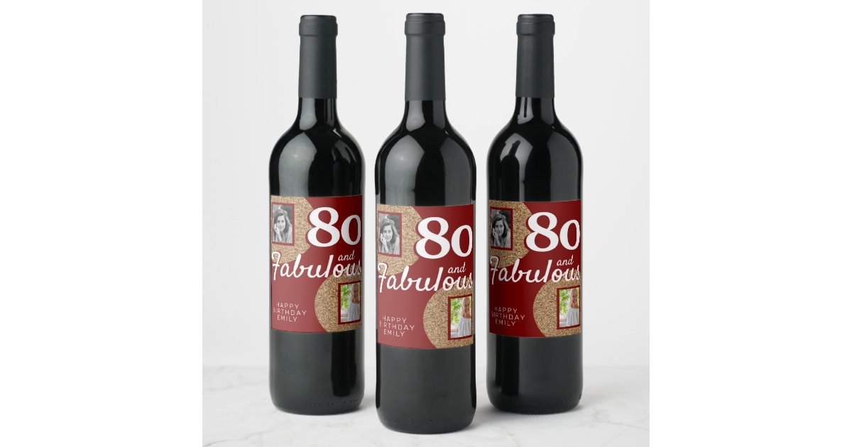 80 and Fabulous Gold Glitter 2 Photo 80th Birthday Wine Label | Zazzle