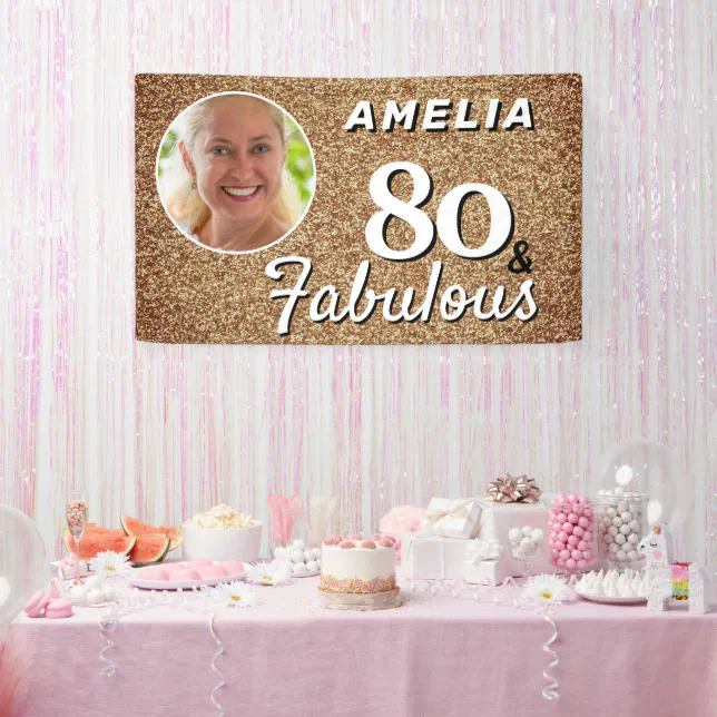 80 and Fabulous Gold Glitter 80th Birthday Photo Banner | Zazzle