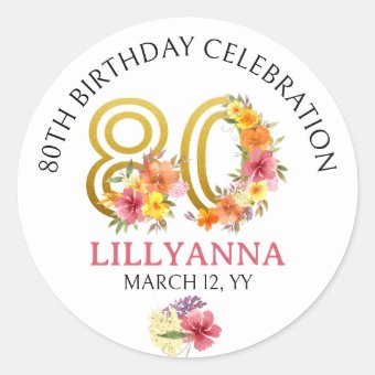 80th Birthday Floral Gold Number 80 Personalized Classic Round Sticker ...