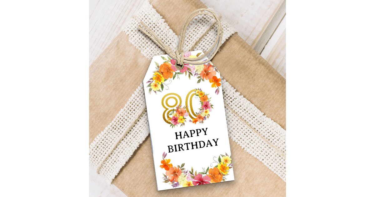 80th Birthday Floral Gold Number 80 To and From Gift Tags | Zazzle