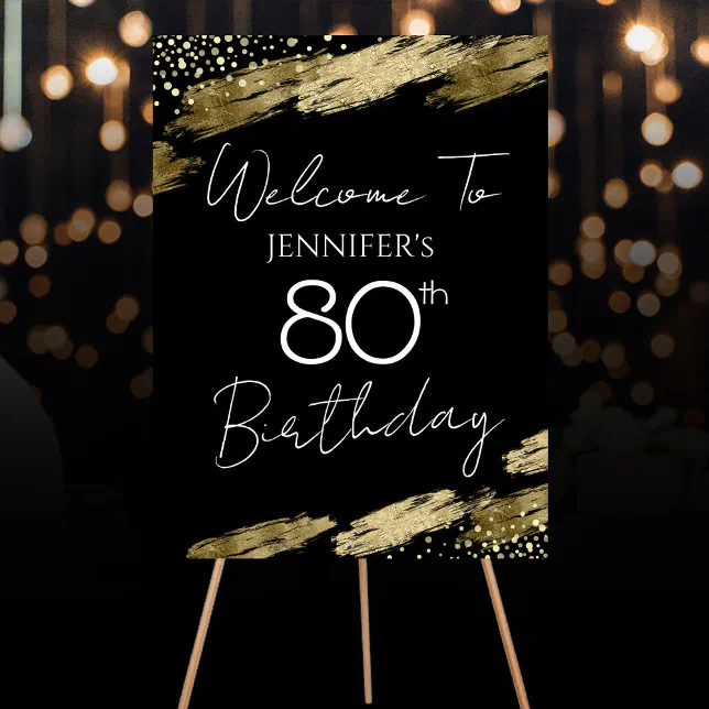 80th Birthday Gold Black Welcome Sign | Zazzle