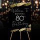 80th Birthday Gold Black Welcome Sign | Zazzle