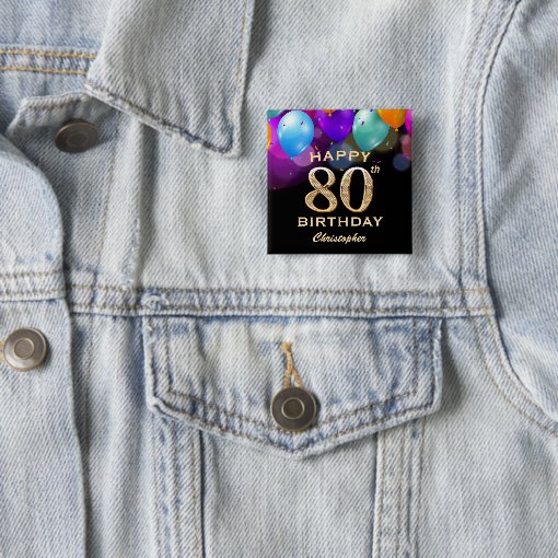 80th Birthday Party Black and Gold Balloons Button | Zazzle