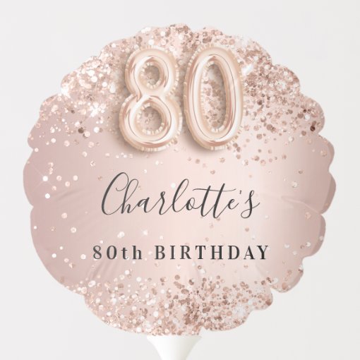 80th birthday rose gold blush glitter name balloon | Zazzle