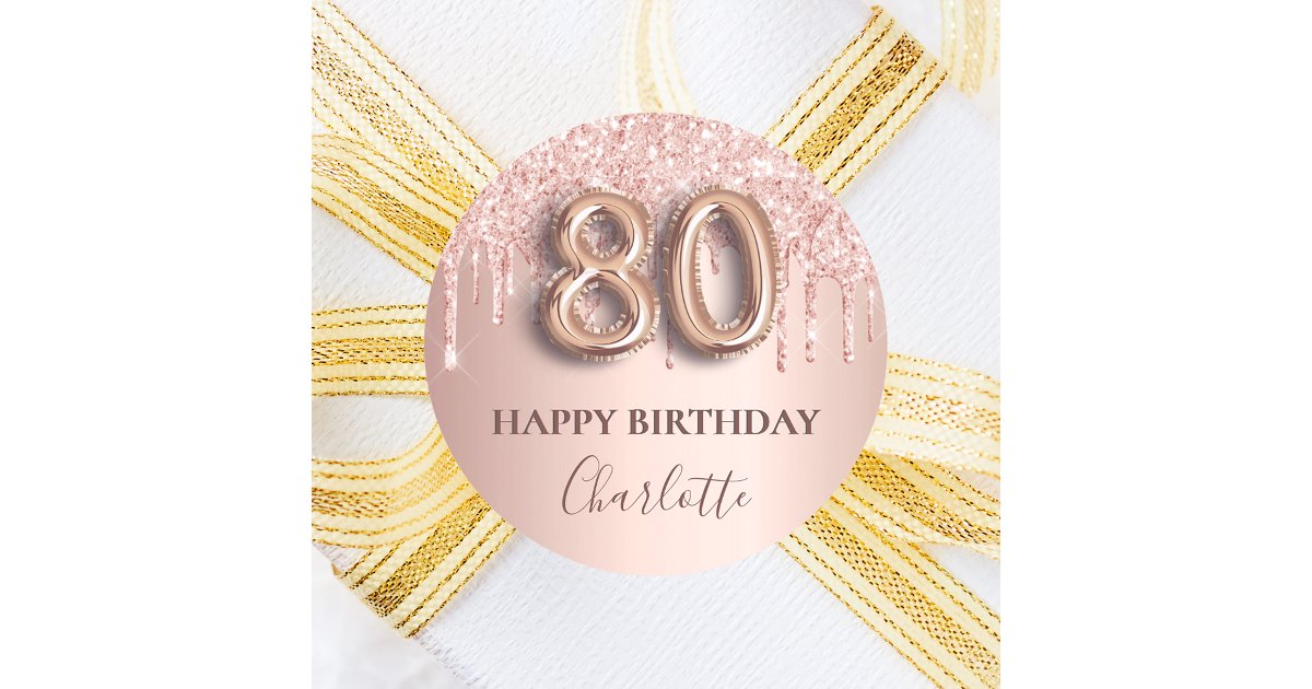 80th birthday rose gold glitter pink balloon style classic round ...