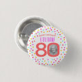 80th custom photo colorful coral confetti birthday button | Zazzle