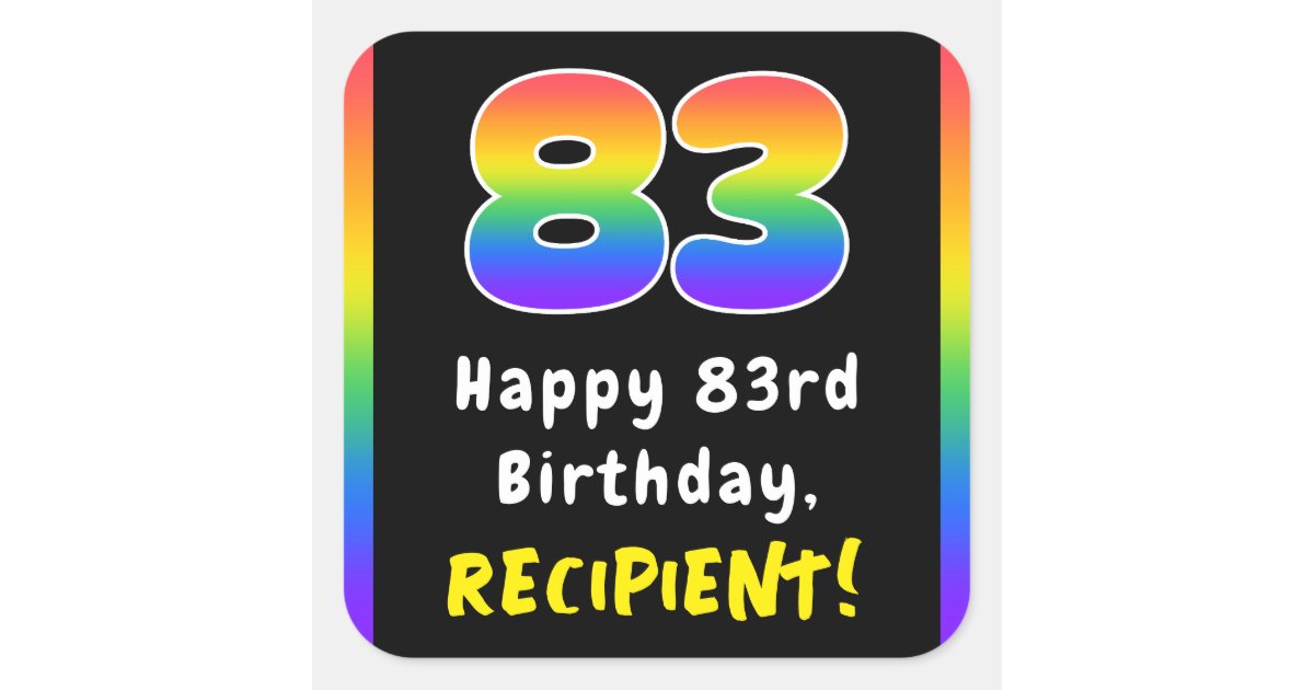 83rd Birthday: Rainbow Spectrum # 83, Custom Name Square Sticker | Zazzle