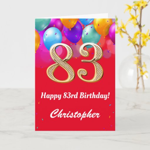 83rd Birthday Red and Gold Colorful Balloons Card | Zazzle