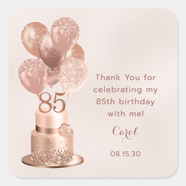 85th Birthday Rose Gold Cake Thank You Square Sticker | Zazzle