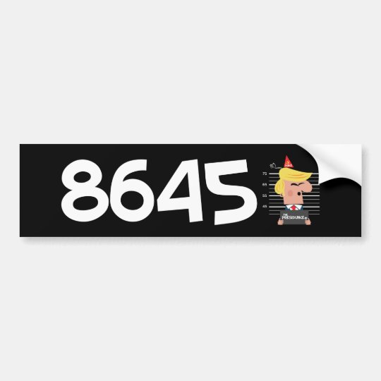 8645 anti Trump bumper sticker | Zazzle.com