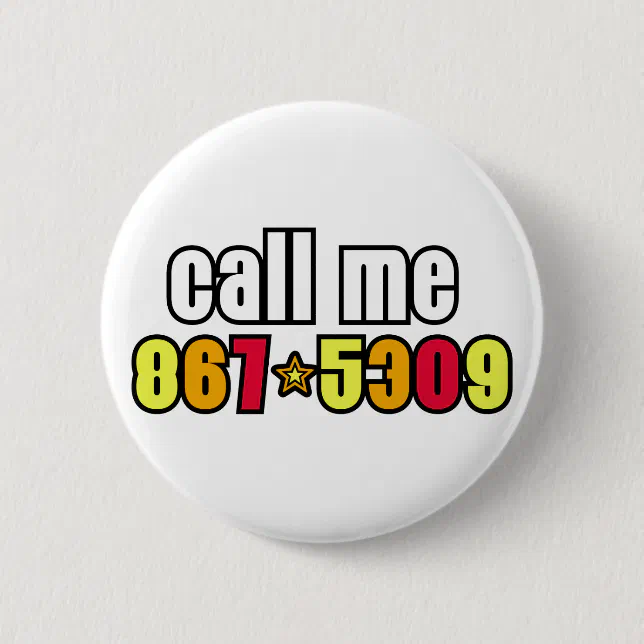 867-5309 BUTTON | Zazzle