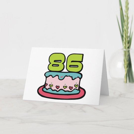 86 Year Old Birthday Cake Card | Zazzle.com