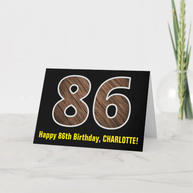 86th Birthday: Name + Faux Wood Grain Pattern "86" Card | Zazzle