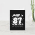87 Year Old Sarcastic Meme Funny 87th Birthday Card | Zazzle