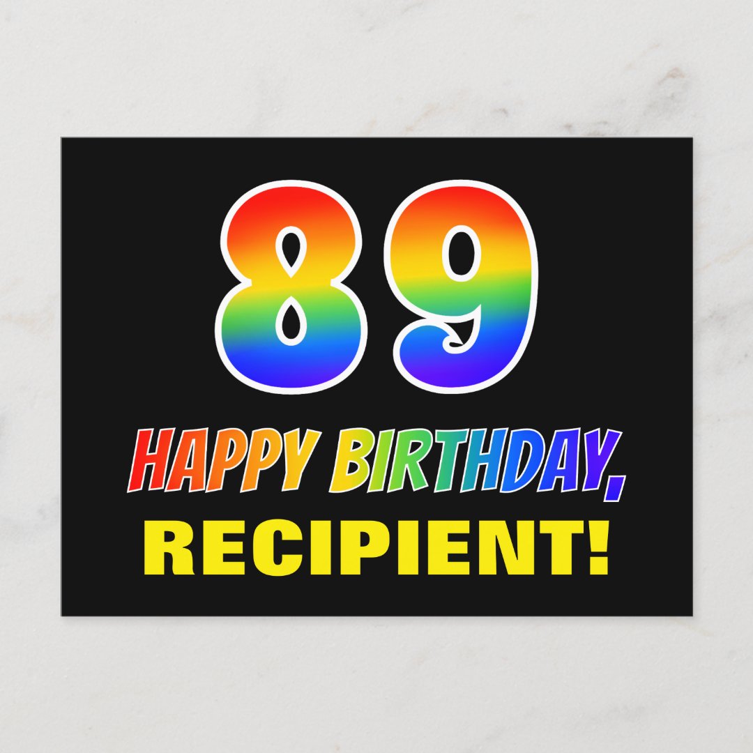 89th Birthday: Bold, Fun, Simple, Rainbow 89 Postcard | Zazzle