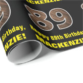 89th Birthday: Name & Faux Wood Grain Pattern "89" Wrapping Paper | Zazzle