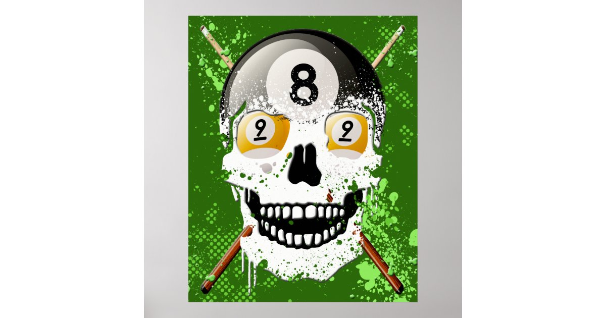 8 & 9 Ball Billiards Skull Poster | Zazzle